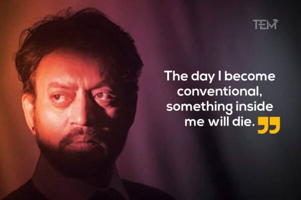 Irrfan Khan Quotes that will be Always Remembered