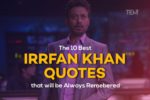 Irrfan Khan Quotes that will be Always Remembered