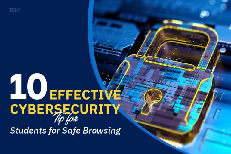 Cyber security Tips for Students for Safe Browsing