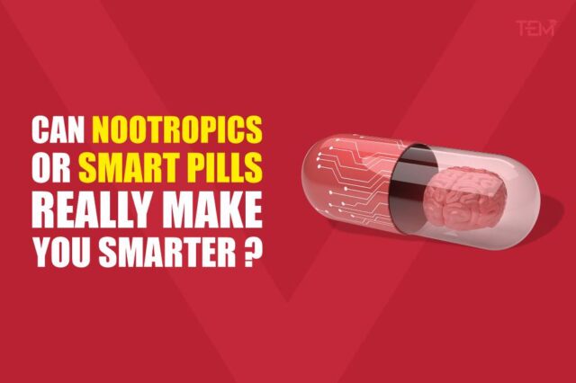 Can Nootropics or Smart Pills really make you smarter?
