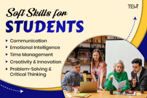10 Soft Skills for Students for Personal and Professional Growth