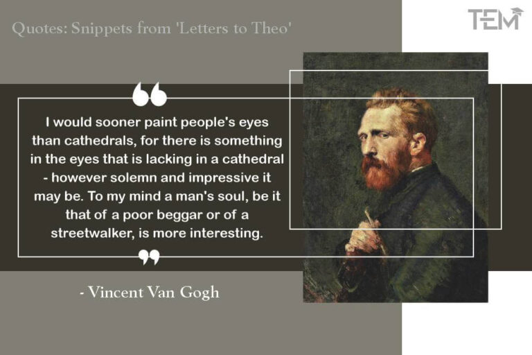 60 Personifying Vincent Van Gogh Quotes and Snippets.