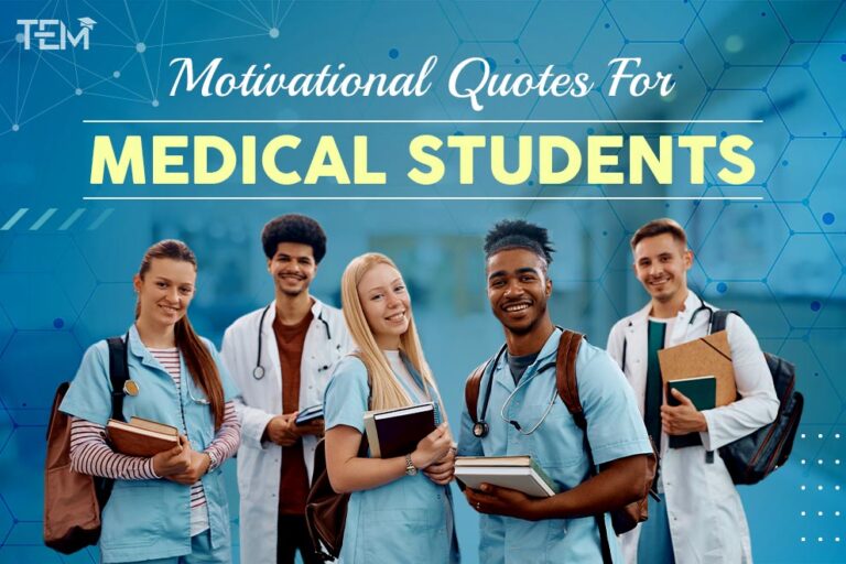 15 Motivational Quotes For Medical Students Who Feel Stuck