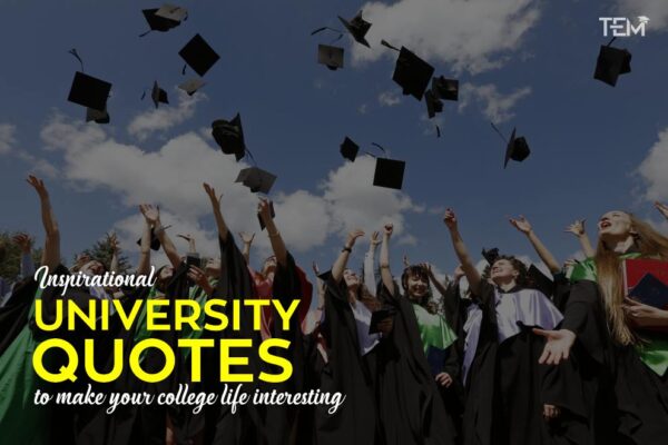 University Quotes to understand Why Education Matters