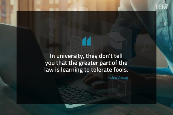 University Quotes to understand Why Education Matters