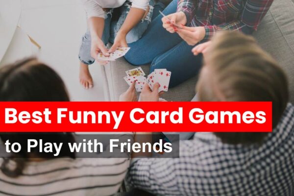 Four of the Best Funny Card Games to Play with Friends