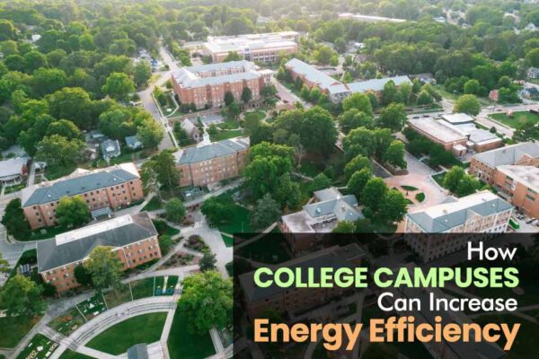 How College Campuses Can Increase Energy Efficiency