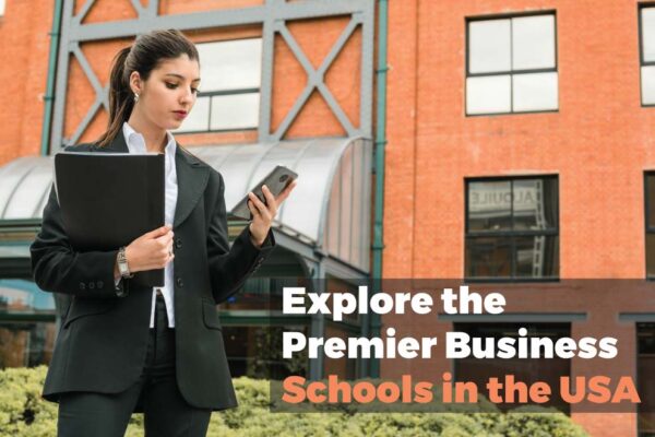 Explore the Premier Business Schools in the USA