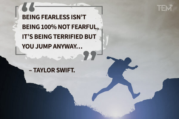Fearless Quotes To Make You Step Out Of Your Comfort Zone