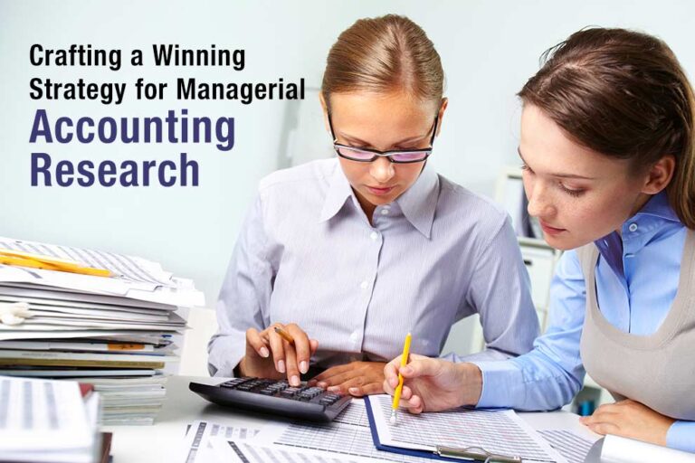 Crafting a Winning Strategy for Managerial Accounting Research