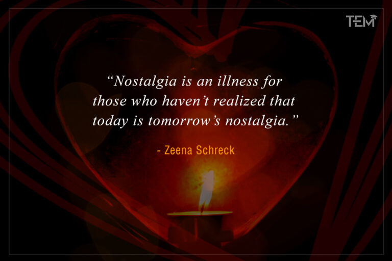 Nostalgia Quotes: Relive the Memories of Belongings