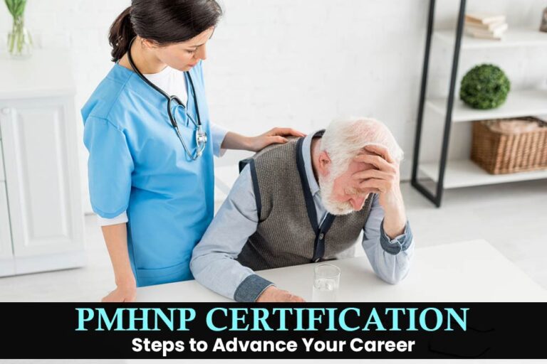 PMHNP Certification: Steps to Advance Your Career