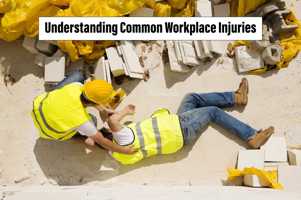 Understanding Common Workplace Injuries