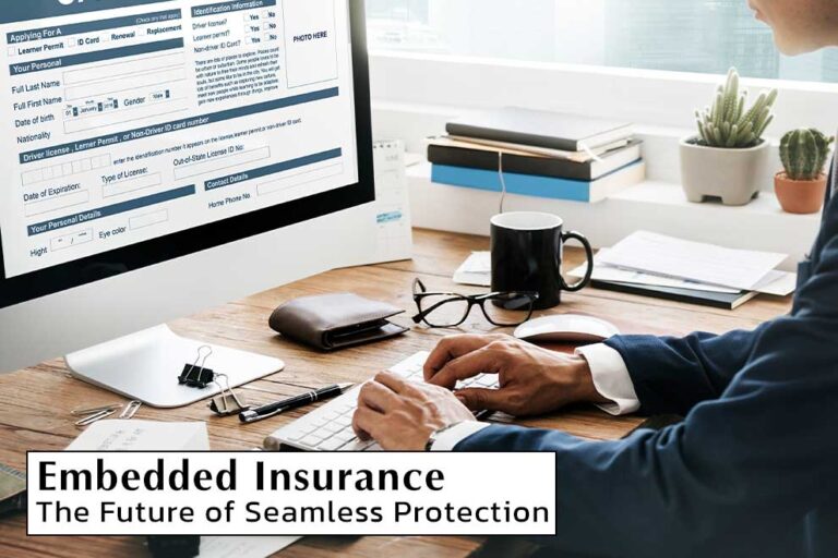 Embedded Insurance: The Future of Seamless Protection