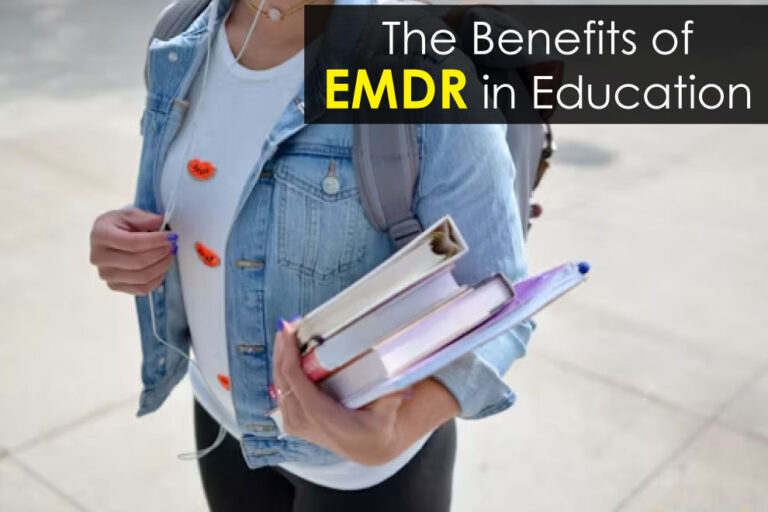 The Benefits of EMDR in Education