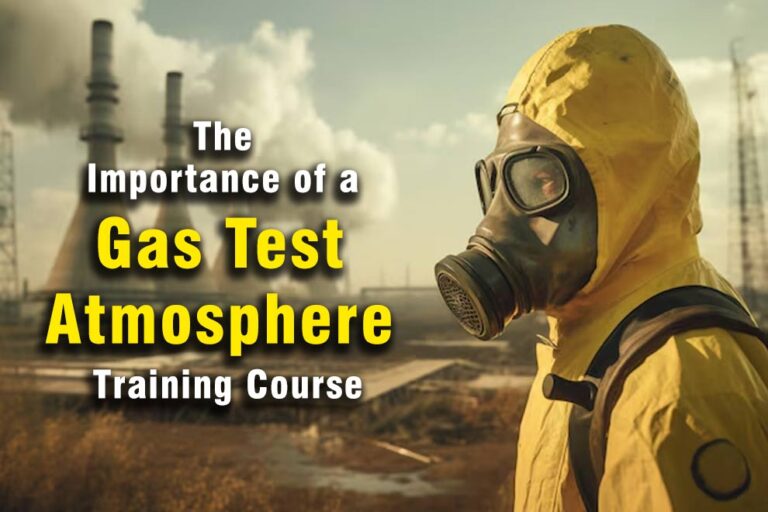 The Importance of a Gas Test Atmosphere Training Course