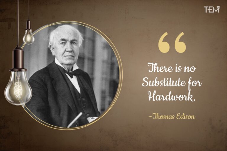 Thomas Edison Quotes: Beyond the Light Bulb & Work Ethic
