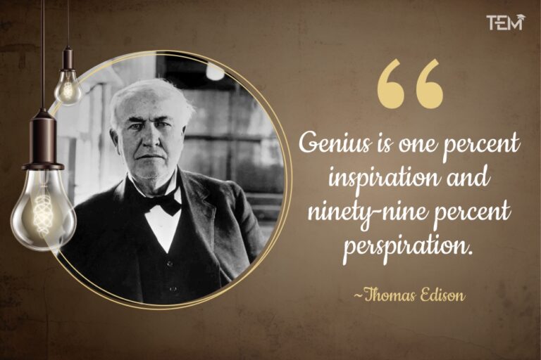 Thomas Edison Quotes: Beyond the Light Bulb & Work Ethic