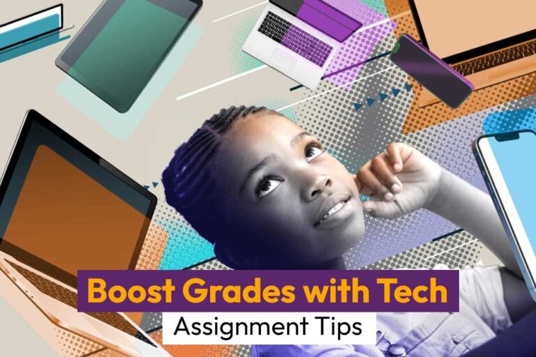 Boost Grades with Tech: Assignment Tips