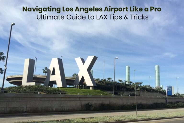 Navigating LAX: Insider Tips for a Smooth Airport Experience