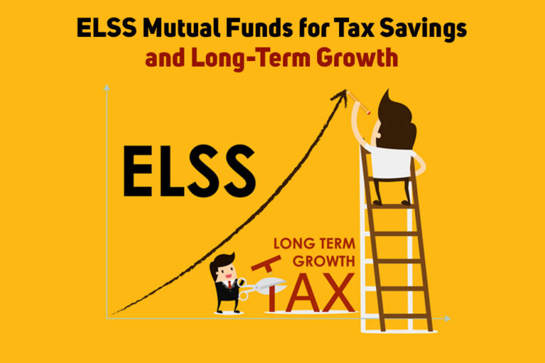 ELSS Mutual Funds for Tax Savings and Long-Term Growth