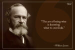 15 William James Quotes to Rewire Your Thinking