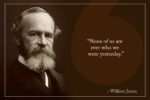 15 William James Quotes to Rewire Your Thinking