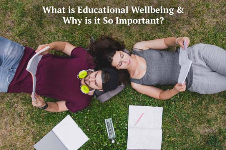 Educational Wellbeing: Importance in Schools - The Education Magazine