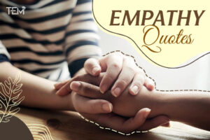 15 Empathy Quotes That Will Deepen Your Human Connection