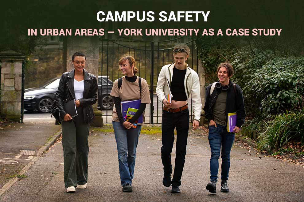 Campus Safety in Urban Areas York University as a Case Study